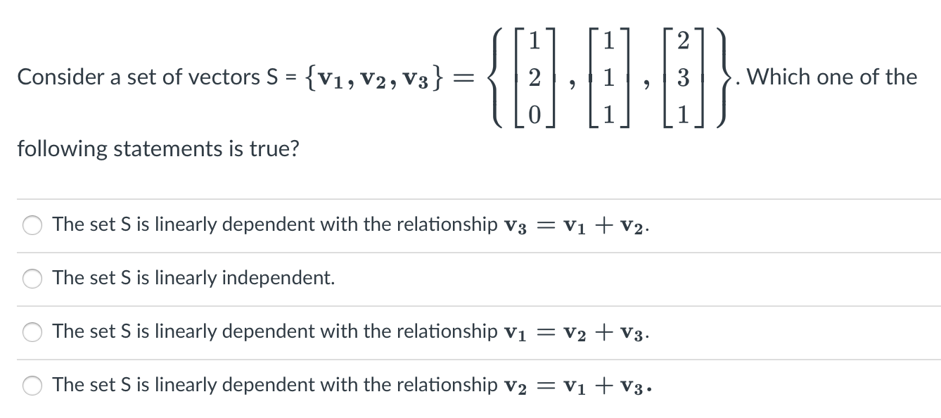 Solved 2 Consider a set of vectors S = {V1, V2, V3} = == | Chegg.com