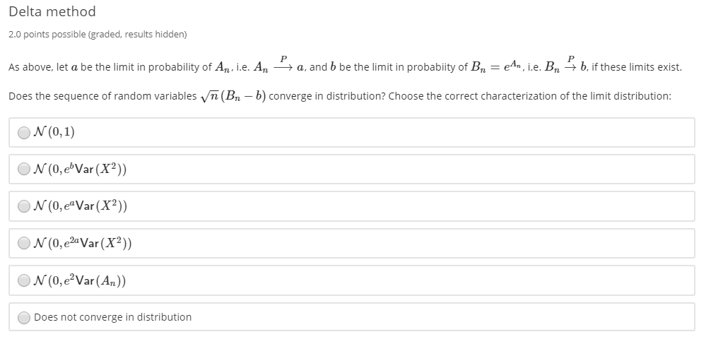 Solved Delta method 2.0 points possible (graded, results | Chegg.com