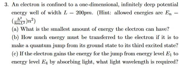 Solved 3. An electron is confined to a onc-dimensional, | Chegg.com