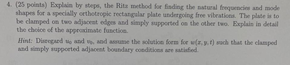Solved 4. (25 points) Explain by steps, the Ritz method for | Chegg.com