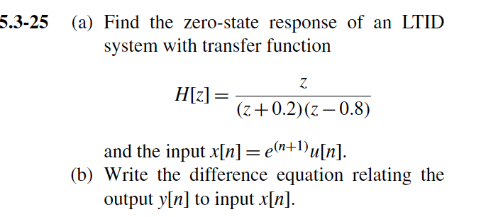 Solved 5.3-25 (a) Find the zero-state response of an LTID | Chegg.com