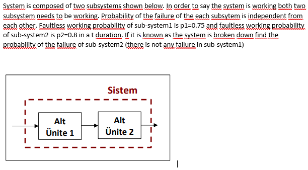 Solved System is composed of two subsystems shown below. In | Chegg.com