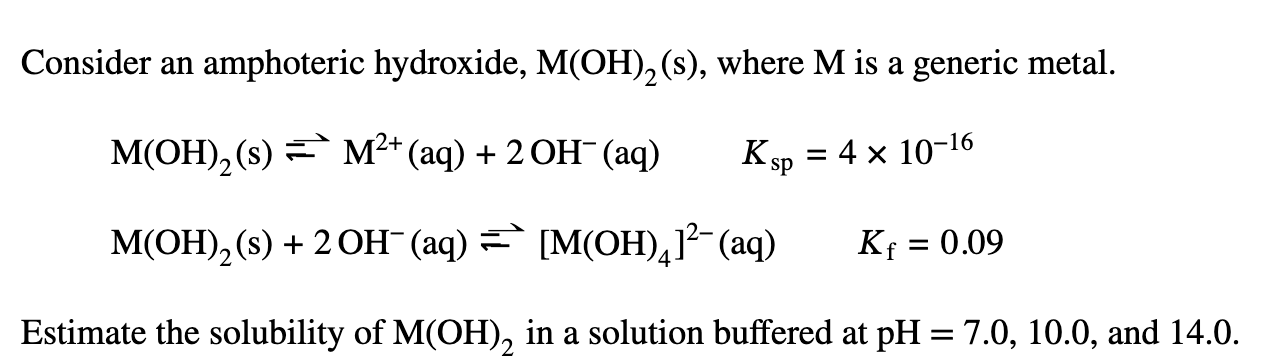 Solved Consider an amphoteric hydroxide, M(OH)2(s), ﻿where M | Chegg.com