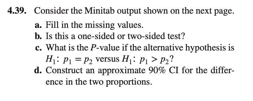 Solved 4.39. Consider the Minitab output shown on the next | Chegg.com