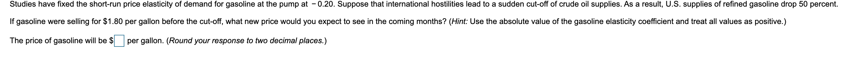 Solved Studies have fixed the short-run price elasticity of | Chegg.com