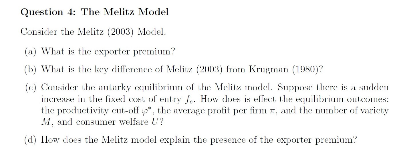 Question 4: The Melitz Model Consider the Melitz | Chegg.com