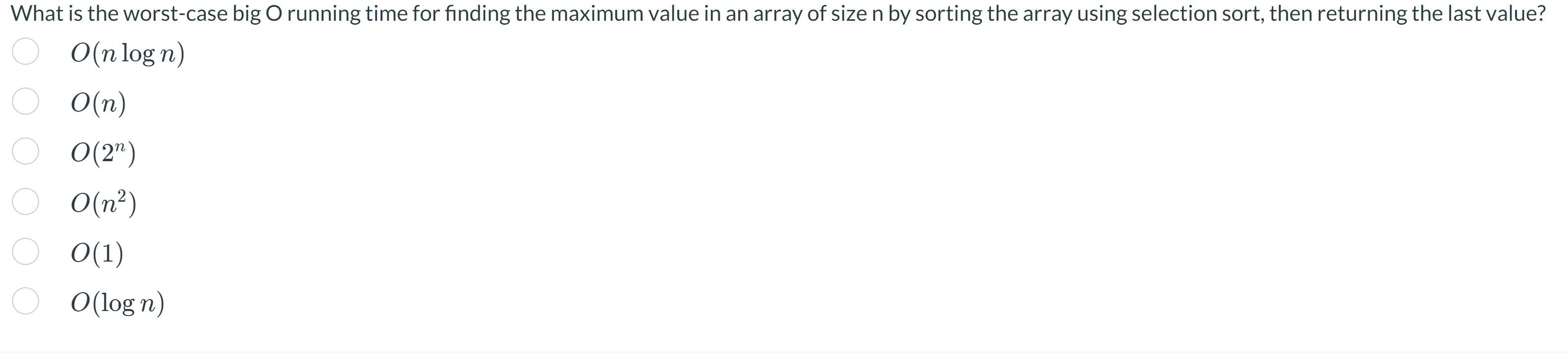 Solved What is the worst-case big O running time for finding | Chegg.com