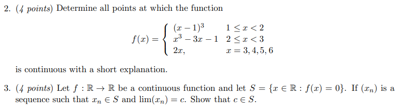 Solved 2. (4 points) Determine all points at which the | Chegg.com