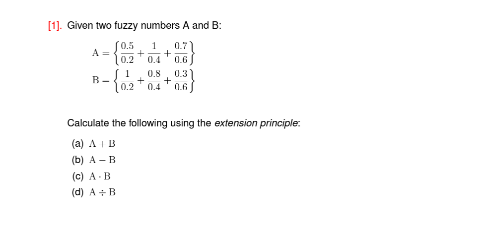 Solved [1]. Given two fuzzy numbers A and B: | Chegg.com