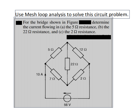 Solved Use Mesh loop analysis to solve this circuit problem. | Chegg.com