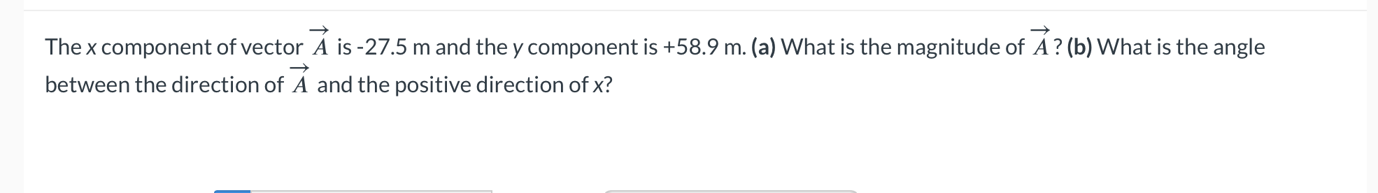 Solved The x ﻿component of vector vec(A) ﻿is -27.5m ﻿and the | Chegg.com