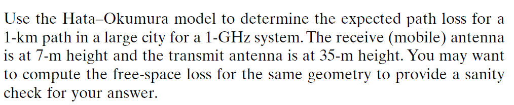 Solved Use the Hata-Okumura model to determine the expected | Chegg.com