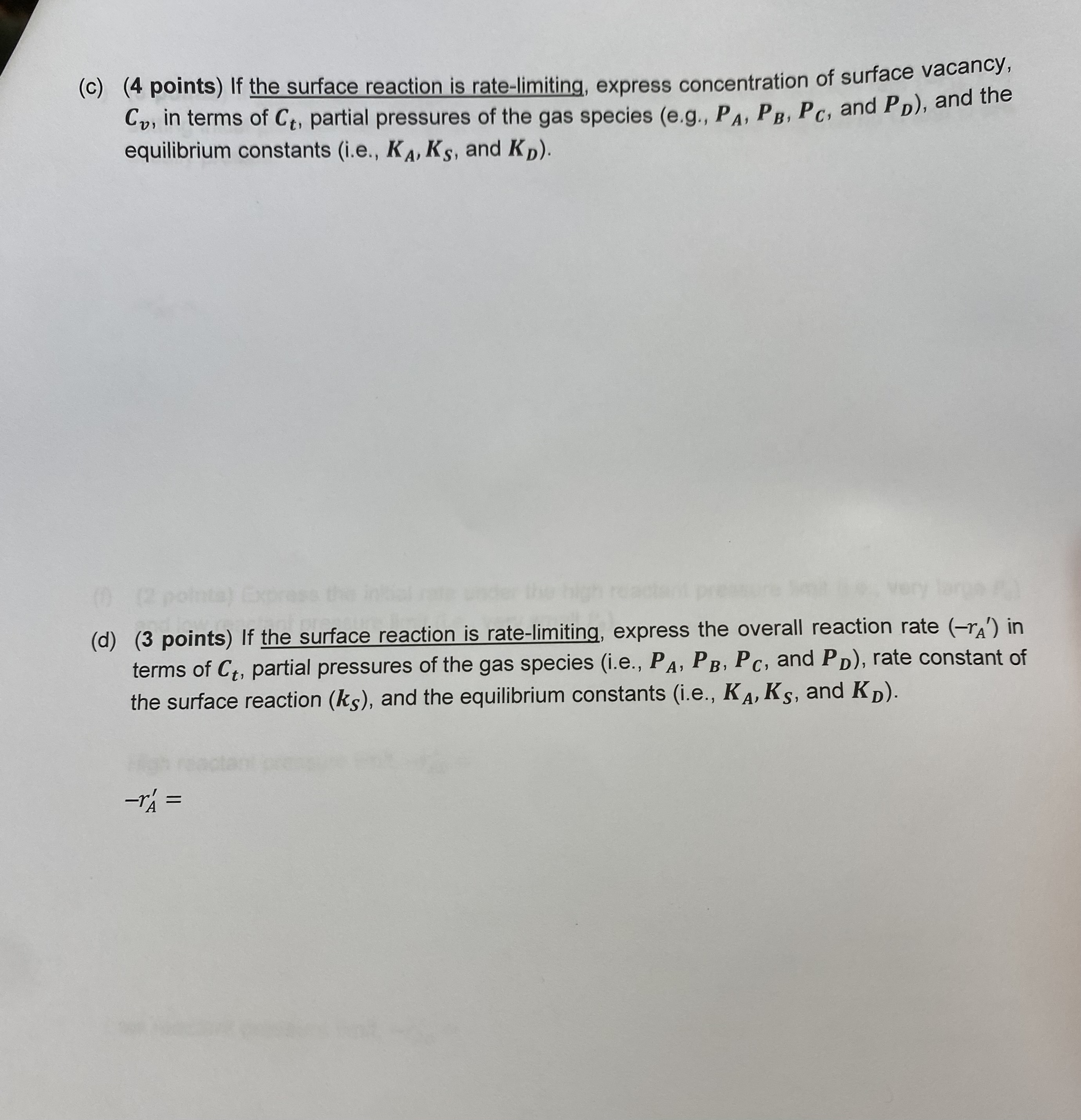 Solved 4. (20 points) Consider a heterogeneous gas-phase | Chegg.com