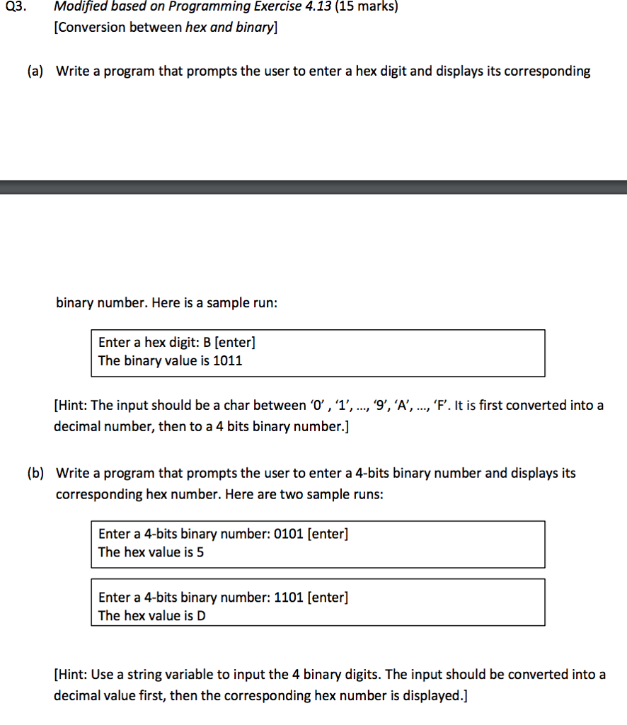 Solved Q3 Modified based on Programming Exercise 4.13 (15 | Chegg.com