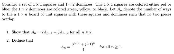 Solved Consider a set of 1 x 1 squares and 1 x 2 dominoes. | Chegg.com