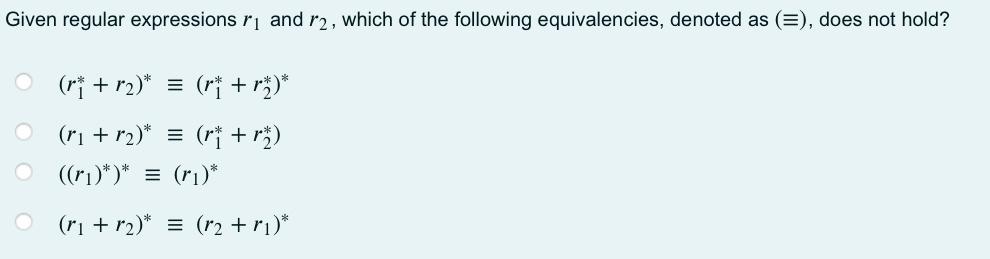 Solved Given regular expressions rı and r2, which of the | Chegg.com