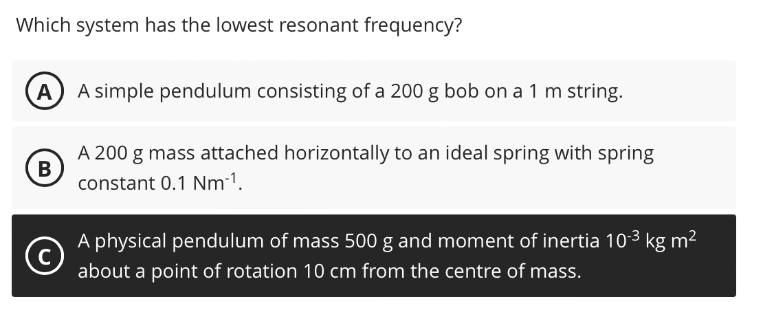 Solved Which system has the lowest resonant frequency?(A) ﻿A | Chegg.com