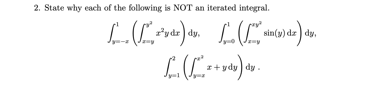 Solved 2. State why each of the following is NOT an iterated | Chegg.com