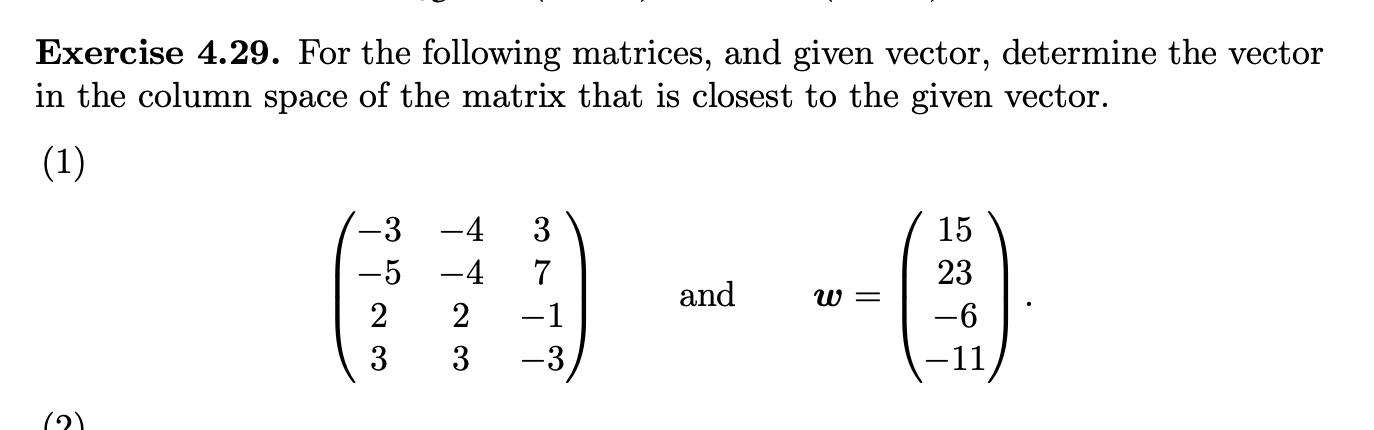 Solved Exercise 4.29. For the following matrices, and given | Chegg.com