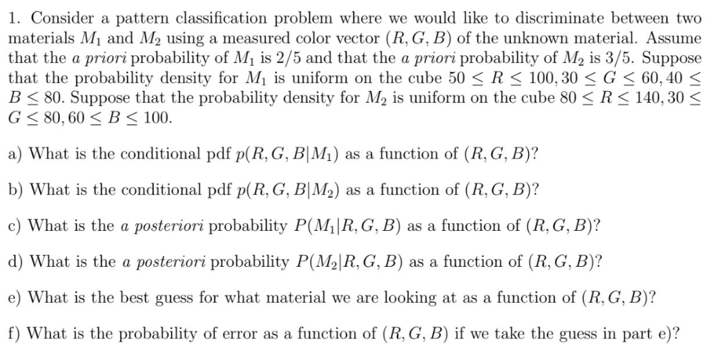 Solved I. Consider a pattern classification problem where we | Chegg.com