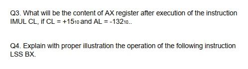 Solved Q3. What will be the content of AX register after | Chegg.com