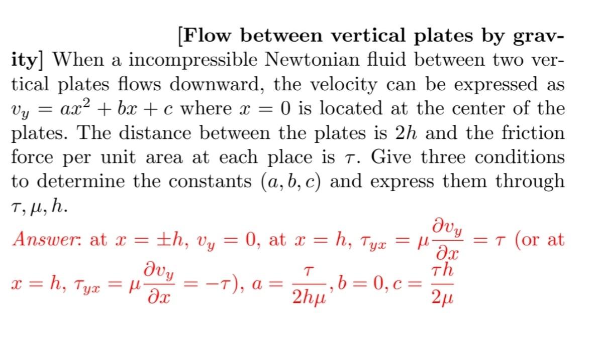 Solved = [Flow between vertical plates by grav- ity) When a | Chegg.com
