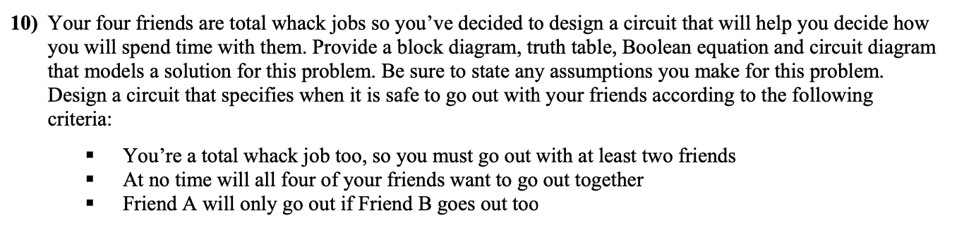 Solved 10) Your four friends are total whack jobs so you've | Chegg.com