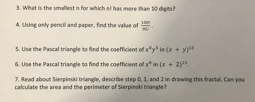 Solved 3. What is the smallest n for which n! has more than | Chegg.com