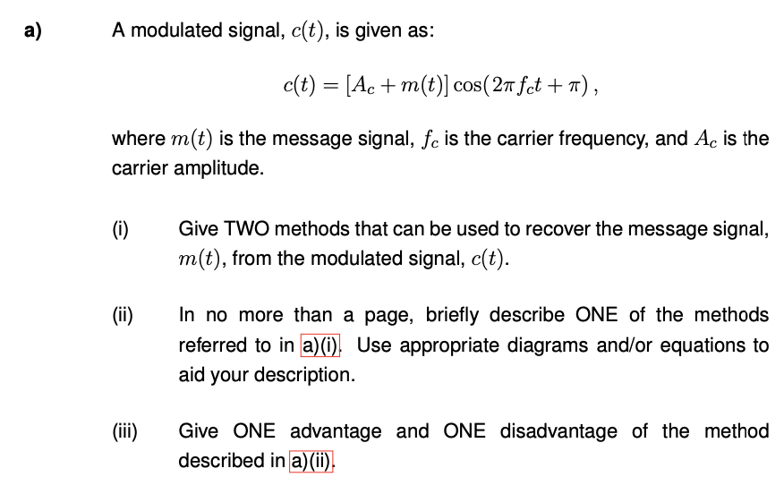 Solved A modulated signal, c(t), is given as: | Chegg.com