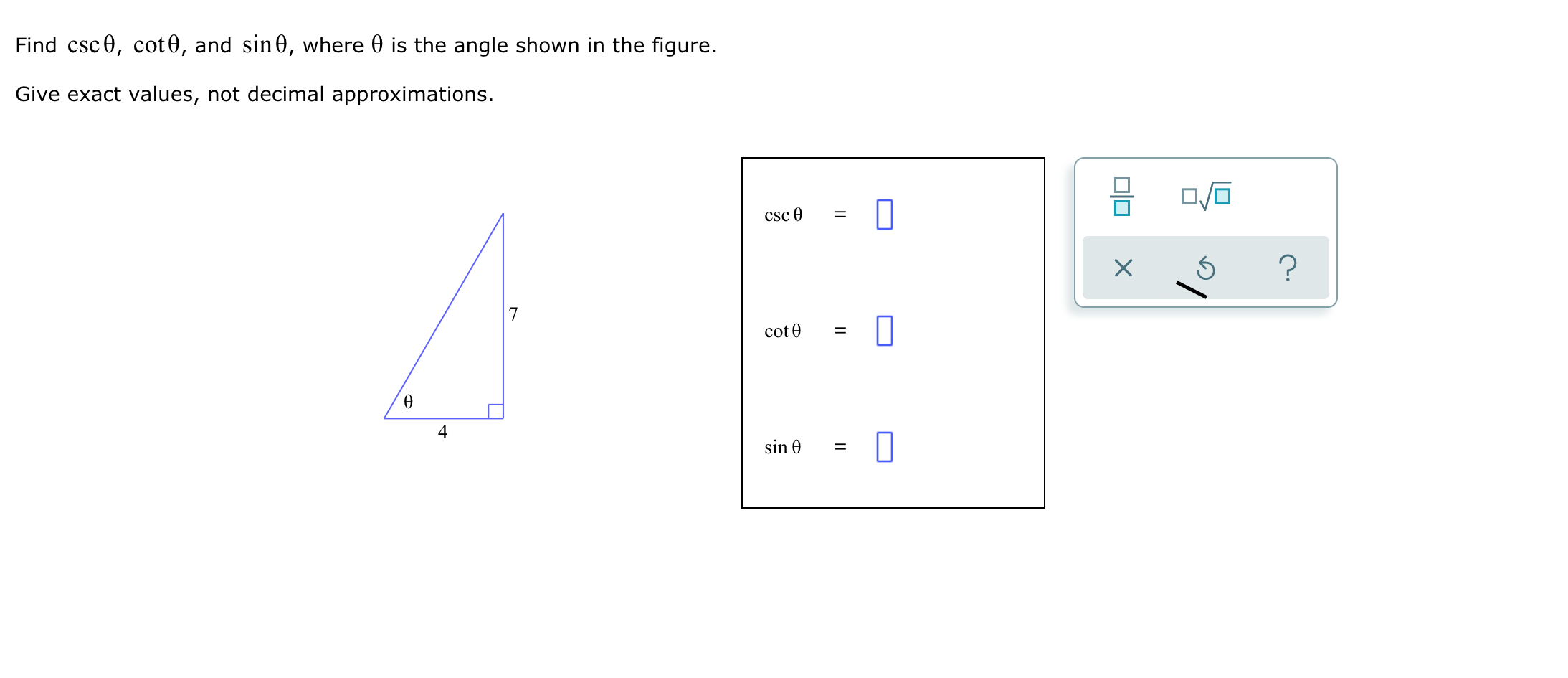 Solved Find csco, cot 0, and sin 0, where 0 is the angle | Chegg.com