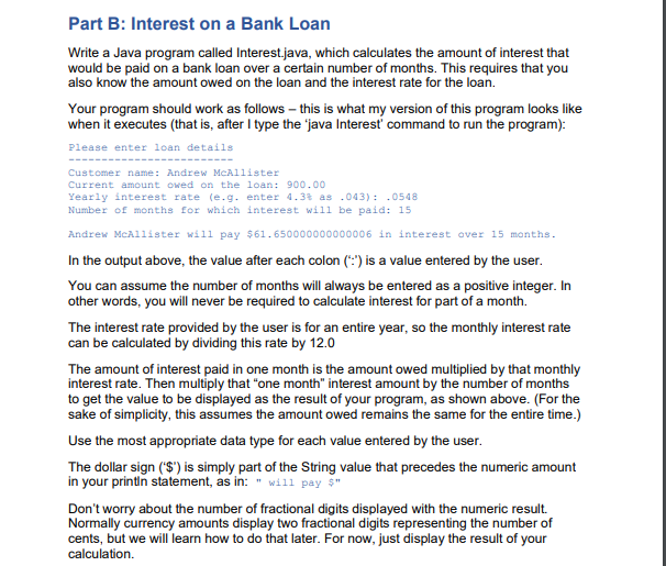 Solved Part B: Interest on a Bank Loan Write a Java program | Chegg.com