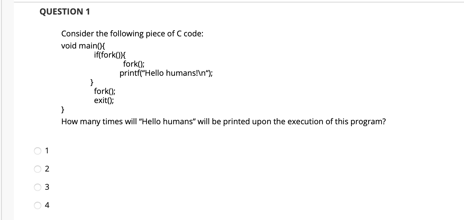 Solved QUESTION 1 Consider the following piece of C code: | Chegg.com