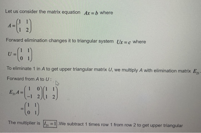 Solved Can you demonstrate how to find elimination matrix by | Chegg.com