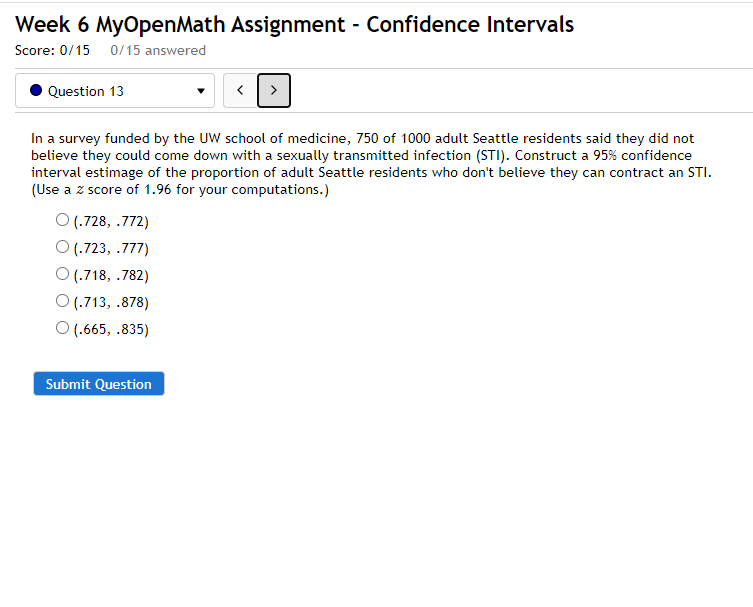 Solved Week 6 MyOpenMath Assignment - Confidence Intervals | Chegg.com