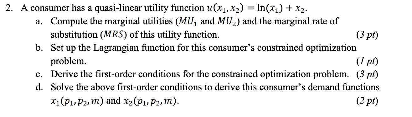 Solved 2. A consumer has a quasi-linear utility function | Chegg.com