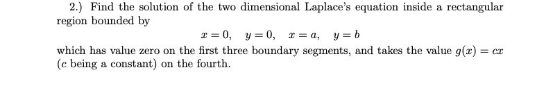 Solved 2.) Find the solution of the two dimensional | Chegg.com