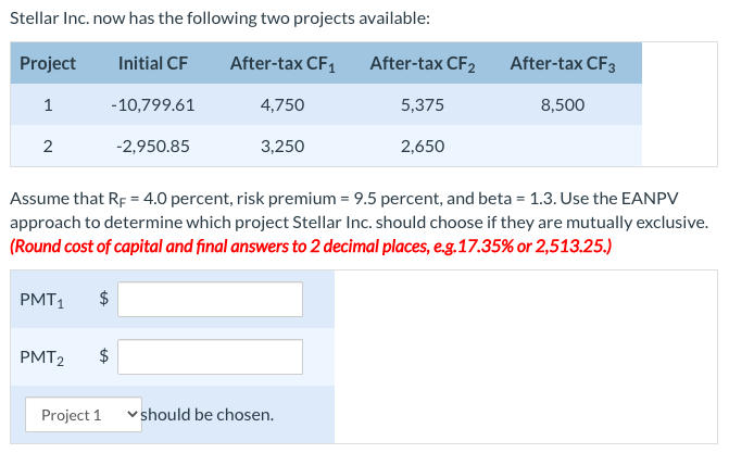 Solved Stellar Inc. now has the following two projects | Chegg.com