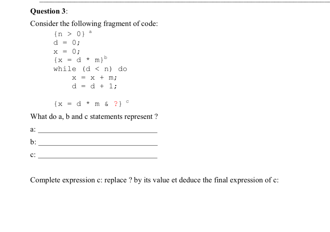 Solved Question 3: Consider the following fragment of code: | Chegg.com