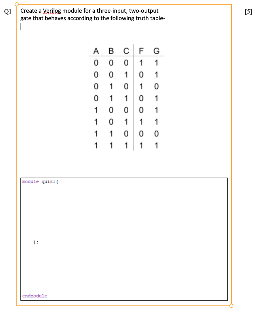 Solved Q1 Create A Verilog Module For A Three Input 