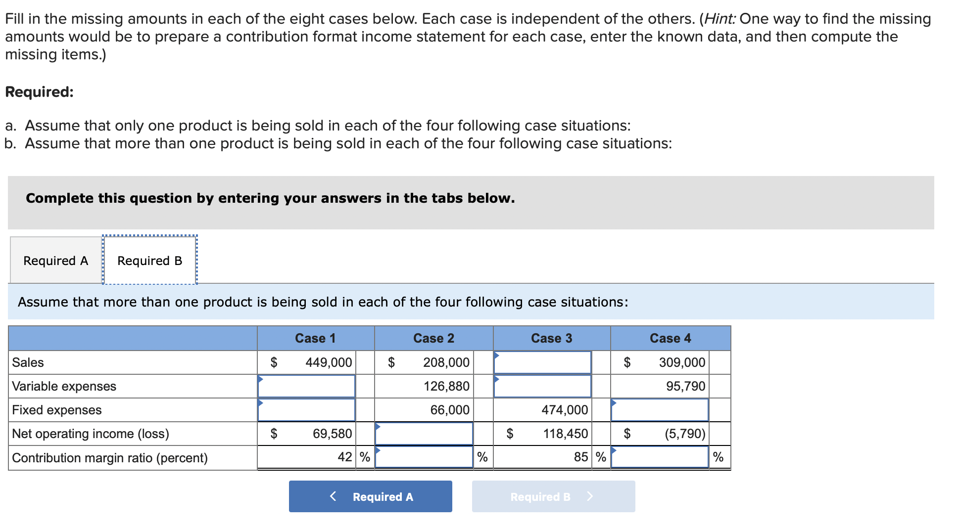 Solved Fill in the missing amounts in each of the eight | Chegg.com