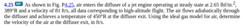 Solved As shown in Fig. P4.25, air enters the diffuser of a | Chegg.com