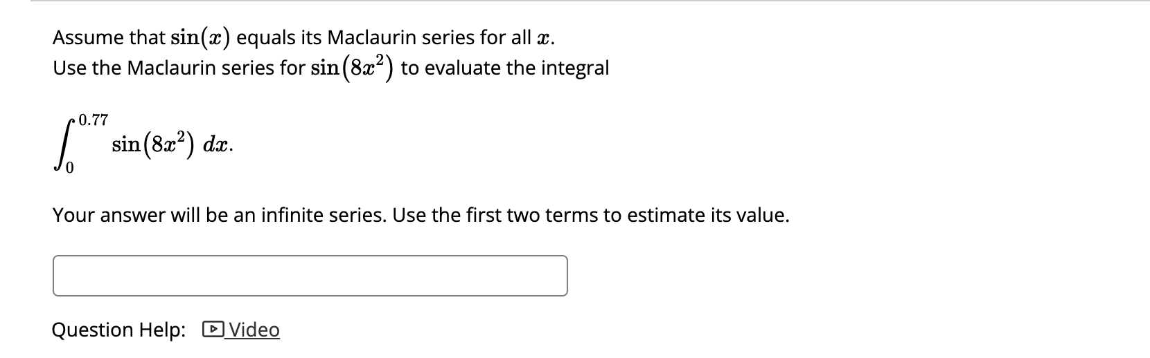 [Solved]: Help with my calc 2 homework Assume that sin(x) eq
