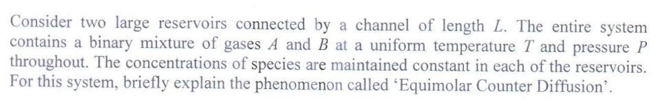 Solved Consider two large reservoirs connected by a channel | Chegg.com