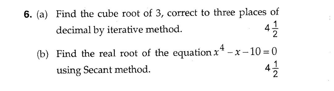 Solved 6. (a) Find the cube root of 3, correct to three | Chegg.com
