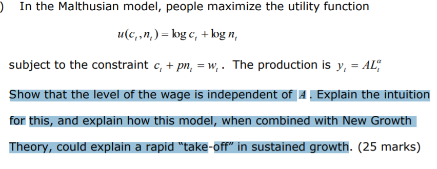 ) In the Malthusian model, people maximize the | Chegg.com