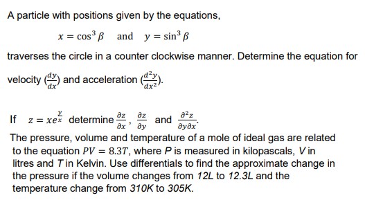 [Solved]: A particle with positions given by the equations,