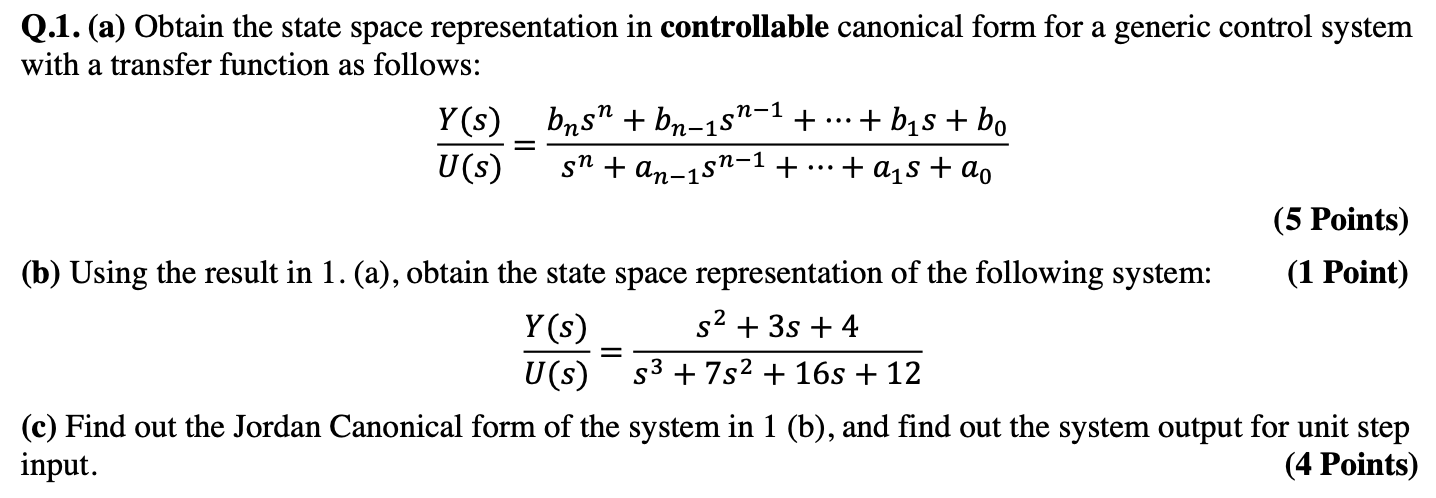 Solved Q 1 A Obtain The State Space Representation In