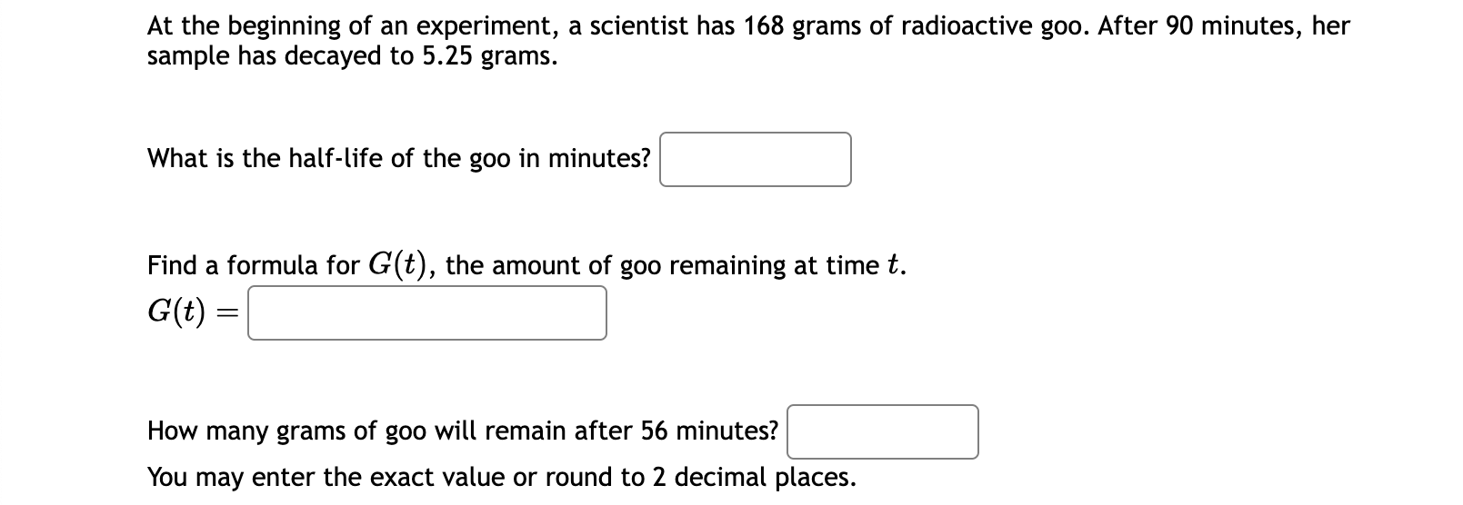 Solved At the beginning of an experiment, a scientist has | Chegg.com