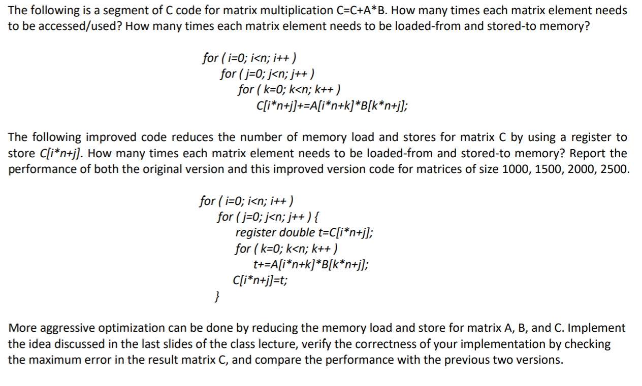 Solved The following is a segment of C code for matrix | Chegg.com