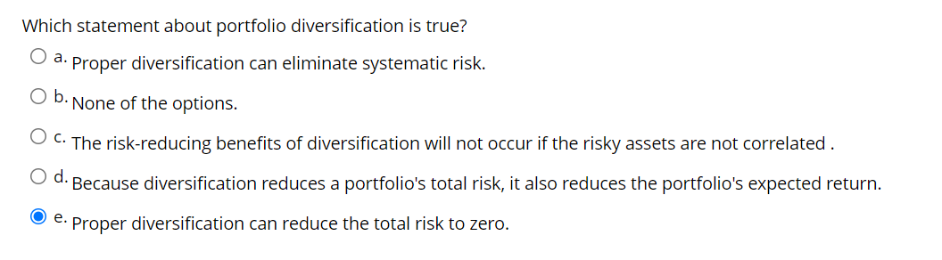 Solved Which statement about portfolio diversification is | Chegg.com